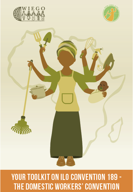 Your Toolkit on ILO Convention 189 — The Domestic Workers' Convention ...