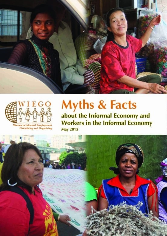 Myths & Facts about the Informal Economy and Workers in the Informal ...