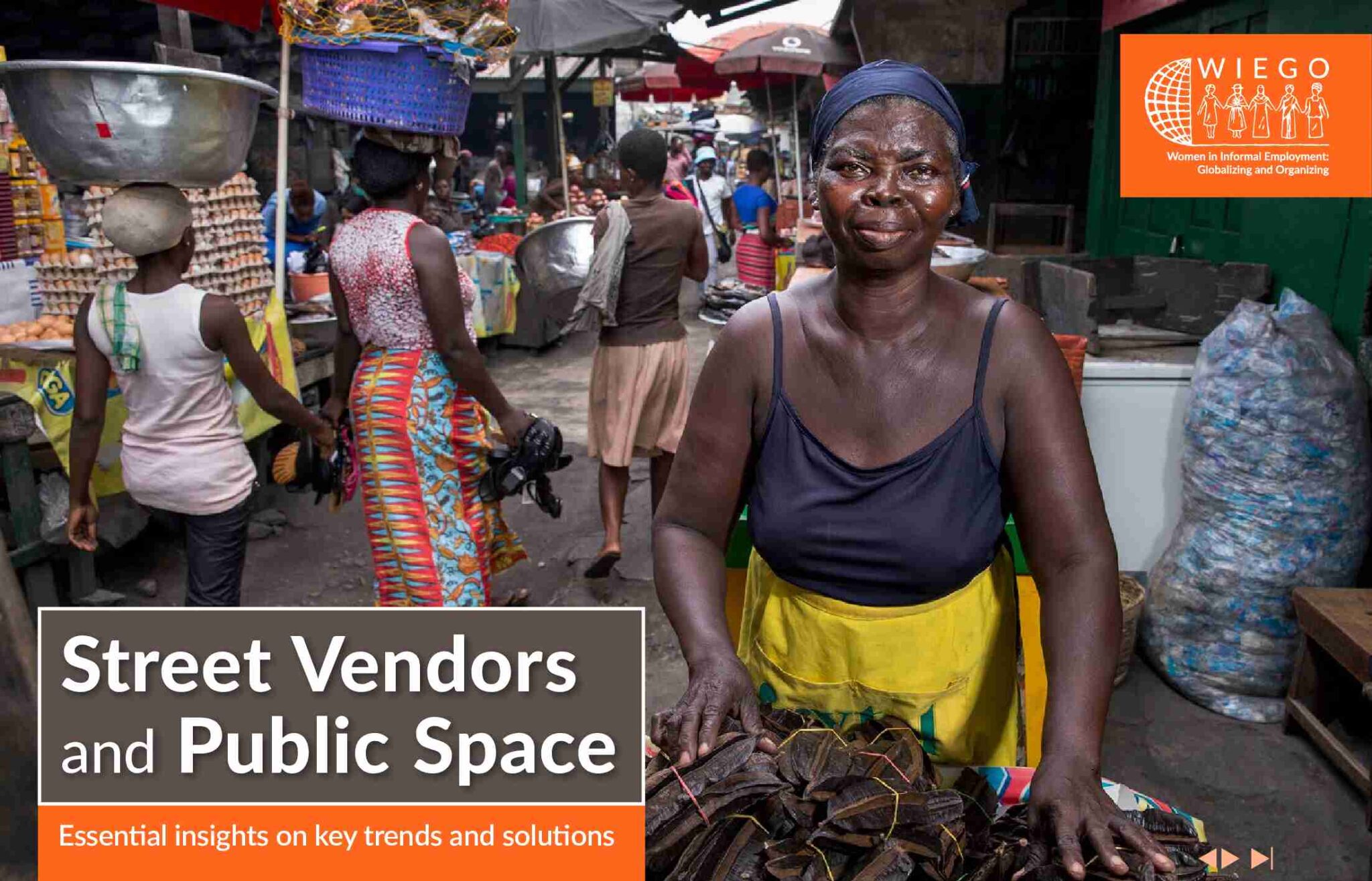 Street Vendors and Market Traders - WIEGO
