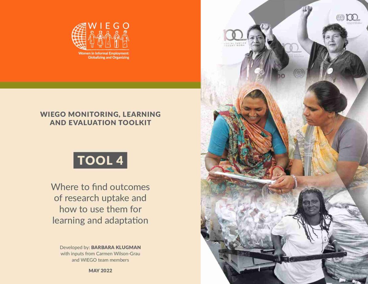 WIEGO Monitoring, Learning and Evaluation Toolkit - Tool #4: Where to find outcomes of research ...